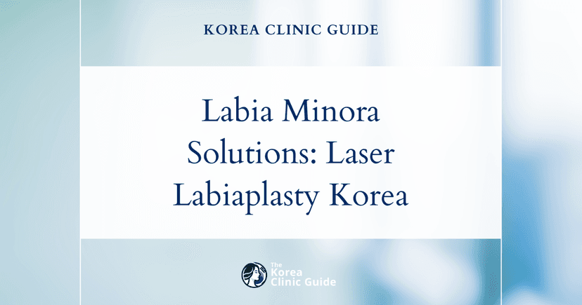 Enlarged Labia Minora Solutions: Laser Labiaplasty Procedures in Korea ...