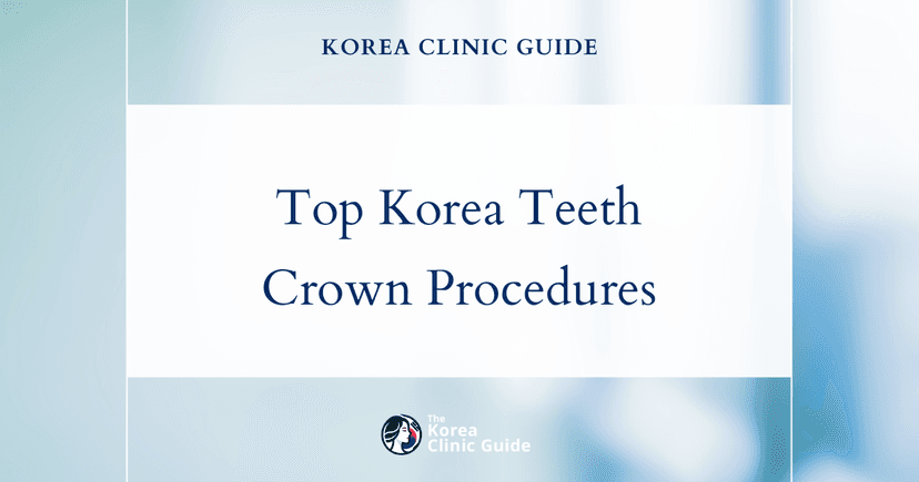 Discover Top Korea Teeth Crown Procedures for Cracked Tooth Repair and ...