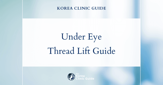 Under Eye Thread Lift in Korea | Best Clinics, Costs, Procedure Types ...